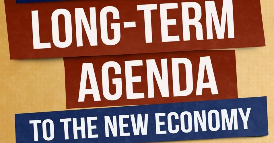 Opinion | Embracing A Long Term Agenda For A New Economy | Jacob ...